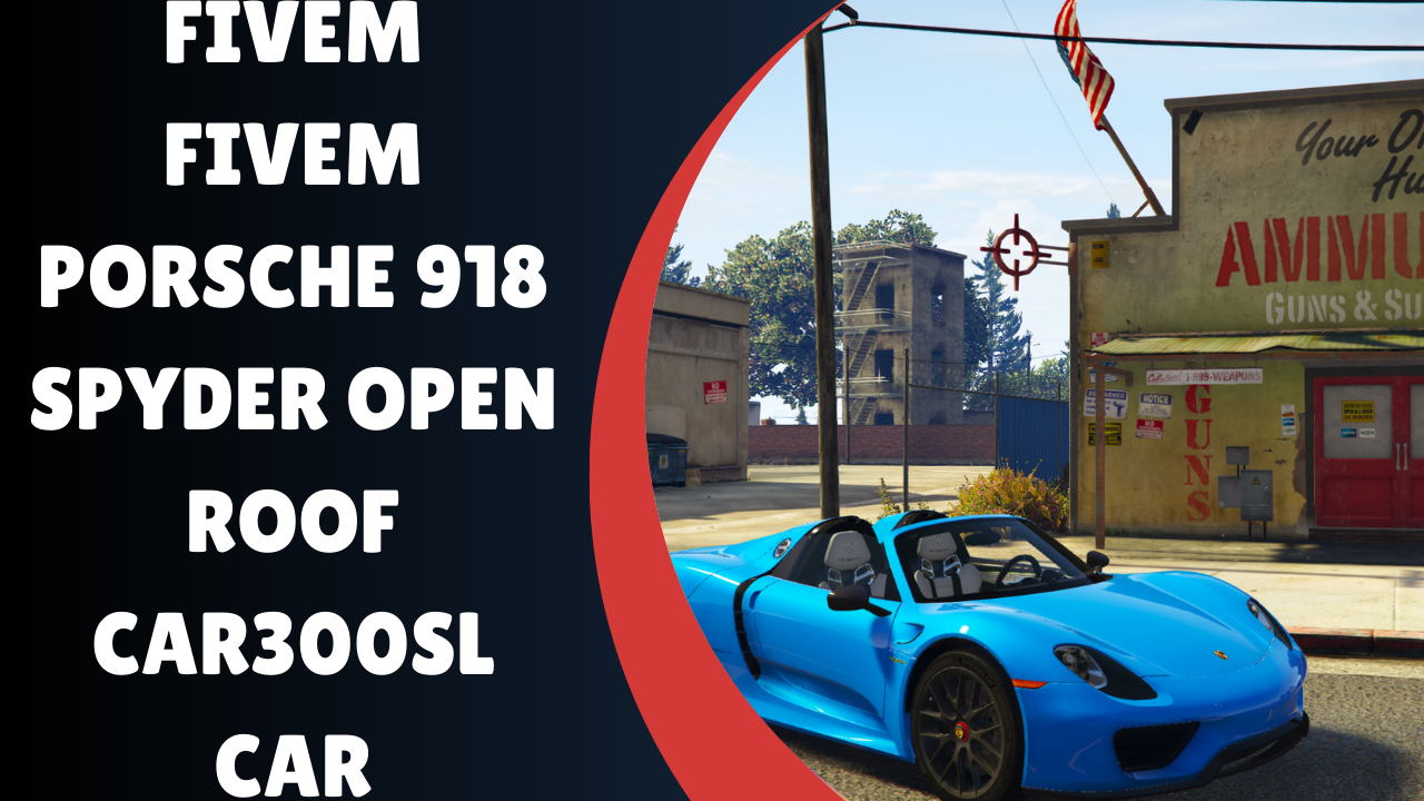 FiveM Porsche 918 Spyder Carro com Teto Aberto - Emoção Redefinida