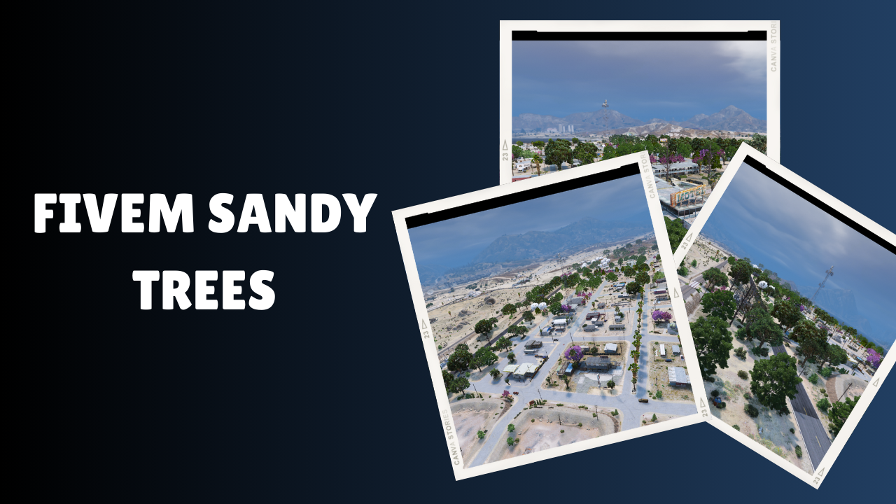 FiveM Sandy Trees - Lush Landscapes for Sandy Shores